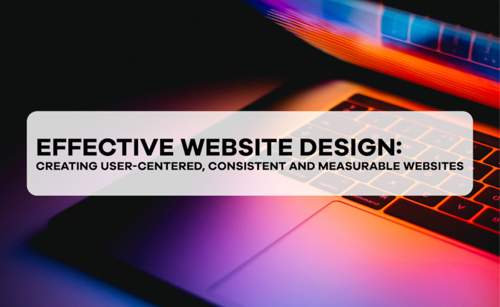 Effective Web Design: Creating User-Centered, Consistent and Measurable ... Effective Web Design: Creating User-Centered, Consistent and Measurable ...