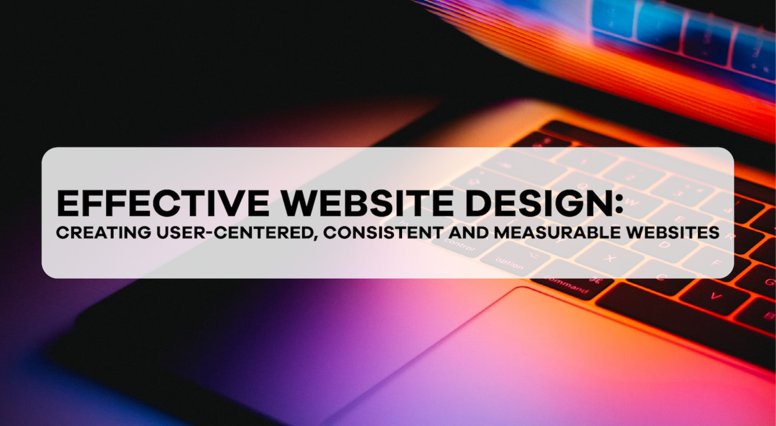 Effective Web Design: Creating User-Centered, Consistent and Measurable ...
